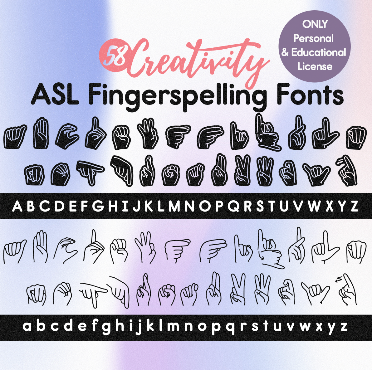 ASL Fingerspelling Font – Personal & Educational License – 58 Creativity